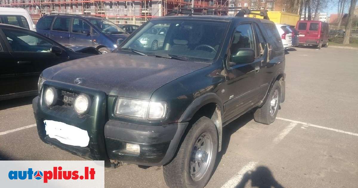 Opel Frontera for parts. Iš prancūzijos esant galimybei organizuojam ...